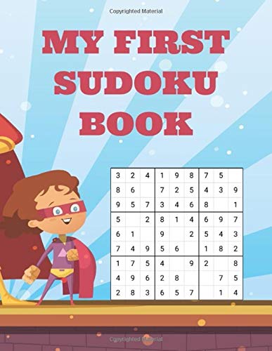 My First Sudoku Book: First Sudoku for Kids Ages 6-8 - 150 Very Easy ...