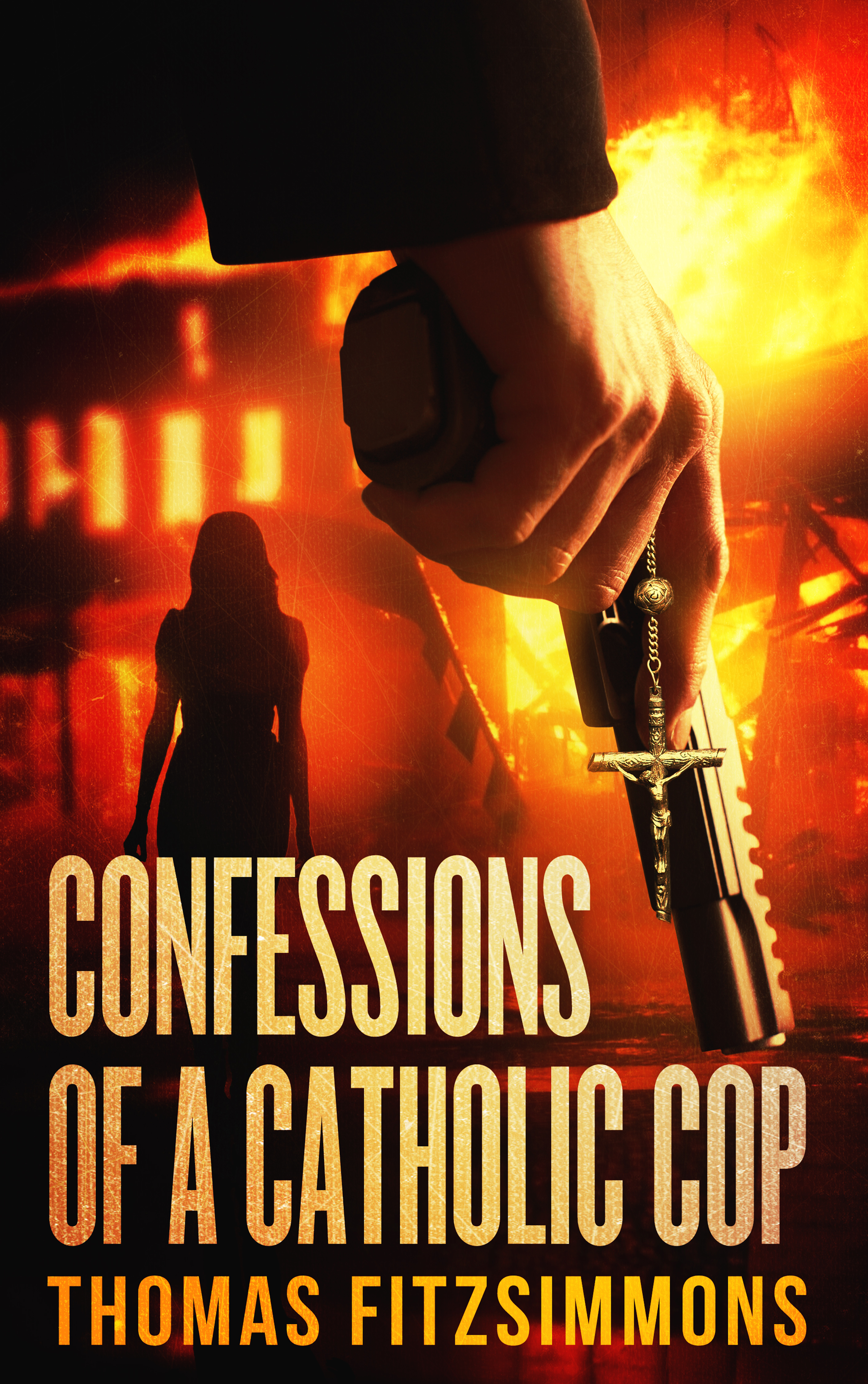Confessions of a Catholic Cop by Thomas Fitzsimmons | Goodreads