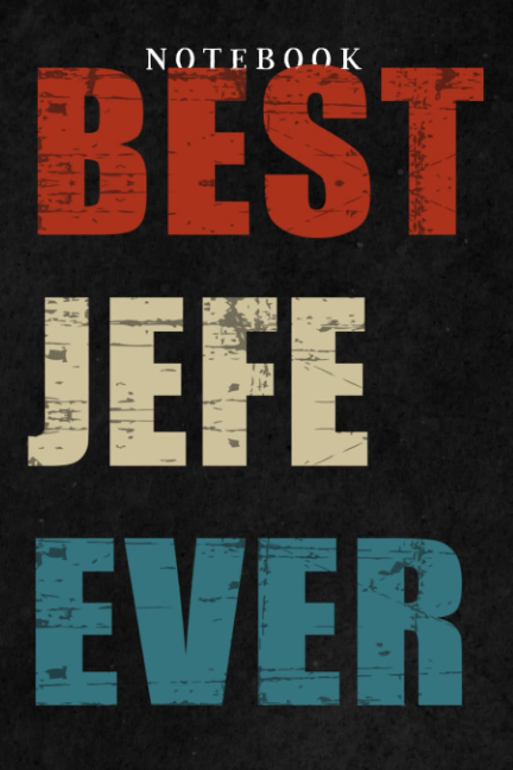 Best Jefe Ever Meme Best Boss Ever In Spanish Notebook Planner ...