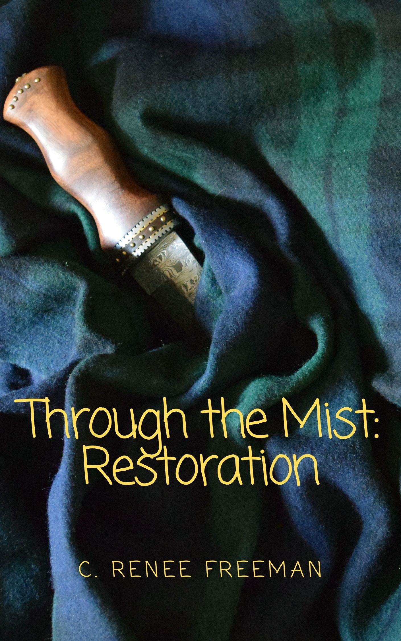 Through the Mist: Restoration (#1) by C. Renee Freeman | Goodreads
