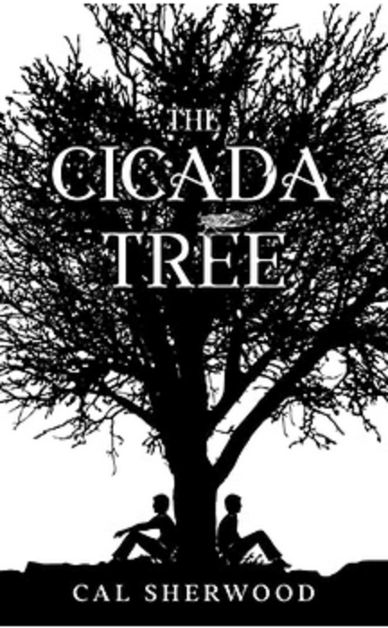 The Cicada Tree by Cal Sherwood | Goodreads