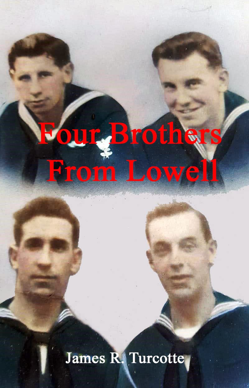 Four Brothers From Lowell by Jim Turcotte | Goodreads