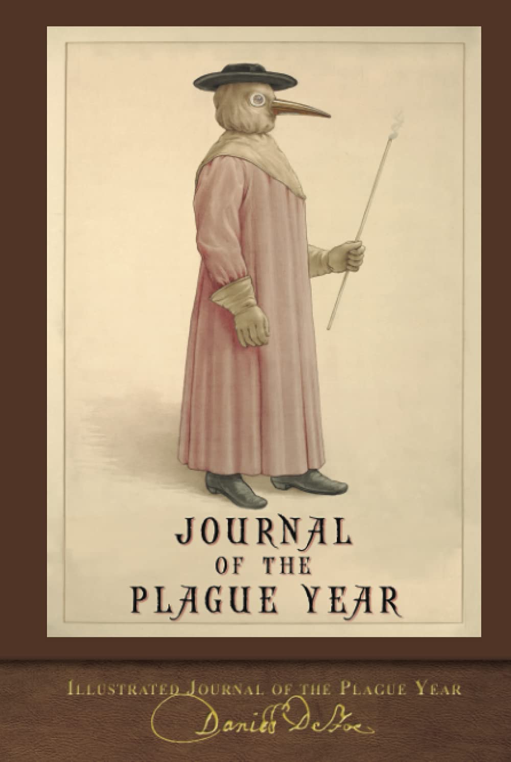 Illustrated Journal of the Plague Year: 300th Anniversary Edition by ...