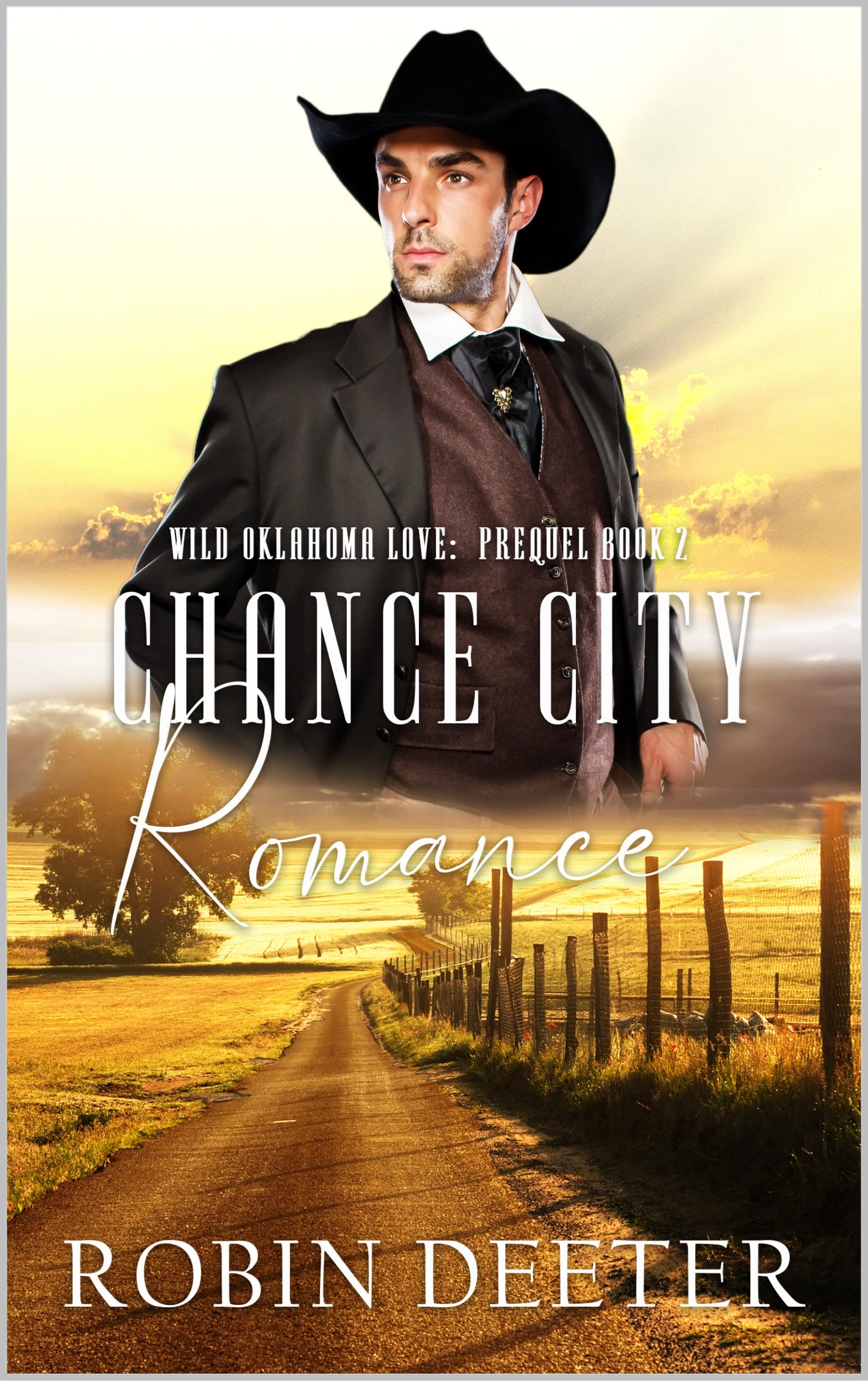 Chance City Romance: A Second Western Romance Prequel by Robin Deeter ...