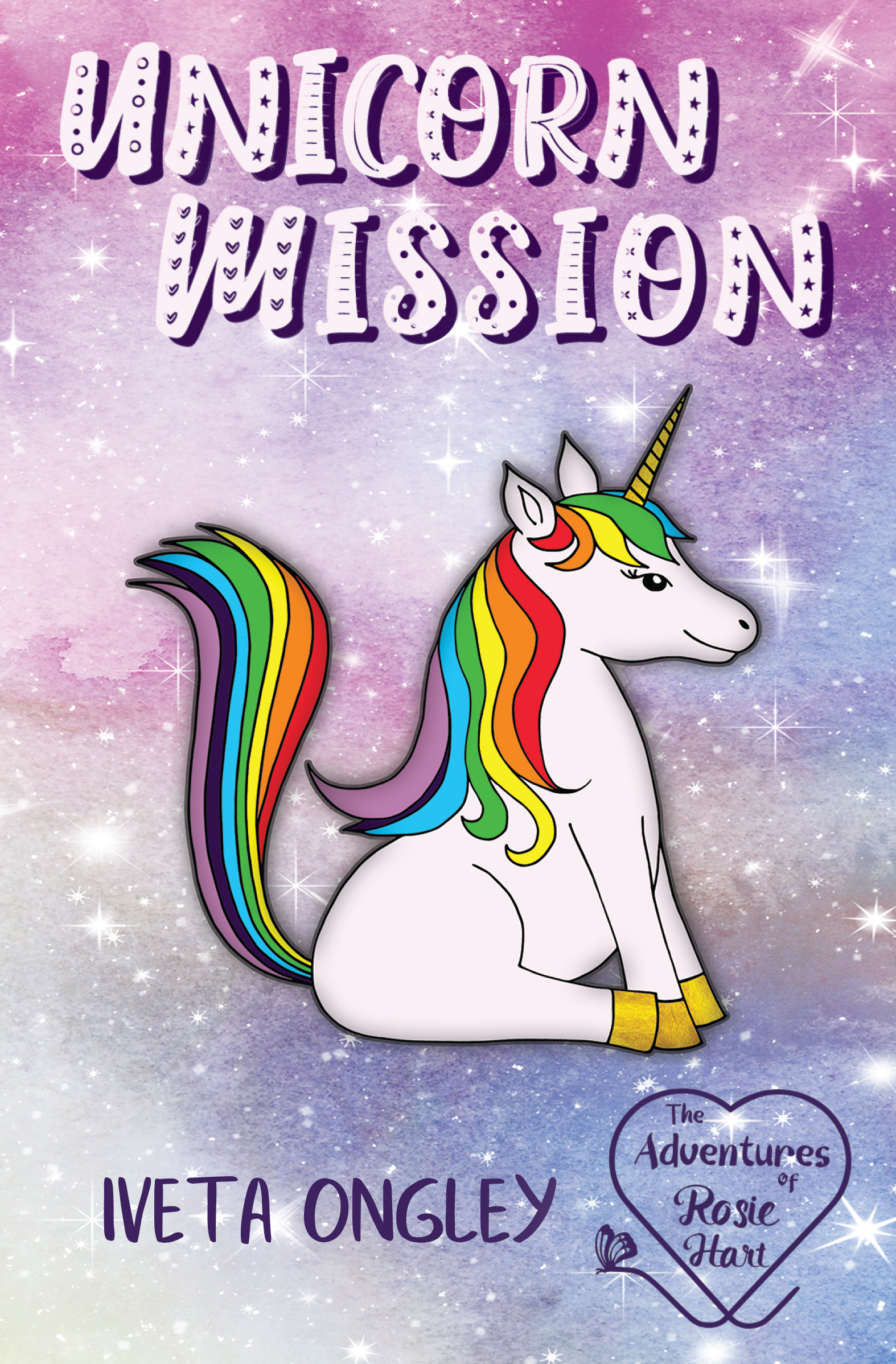 Unicorn Mission by Iveta Ongley | Goodreads