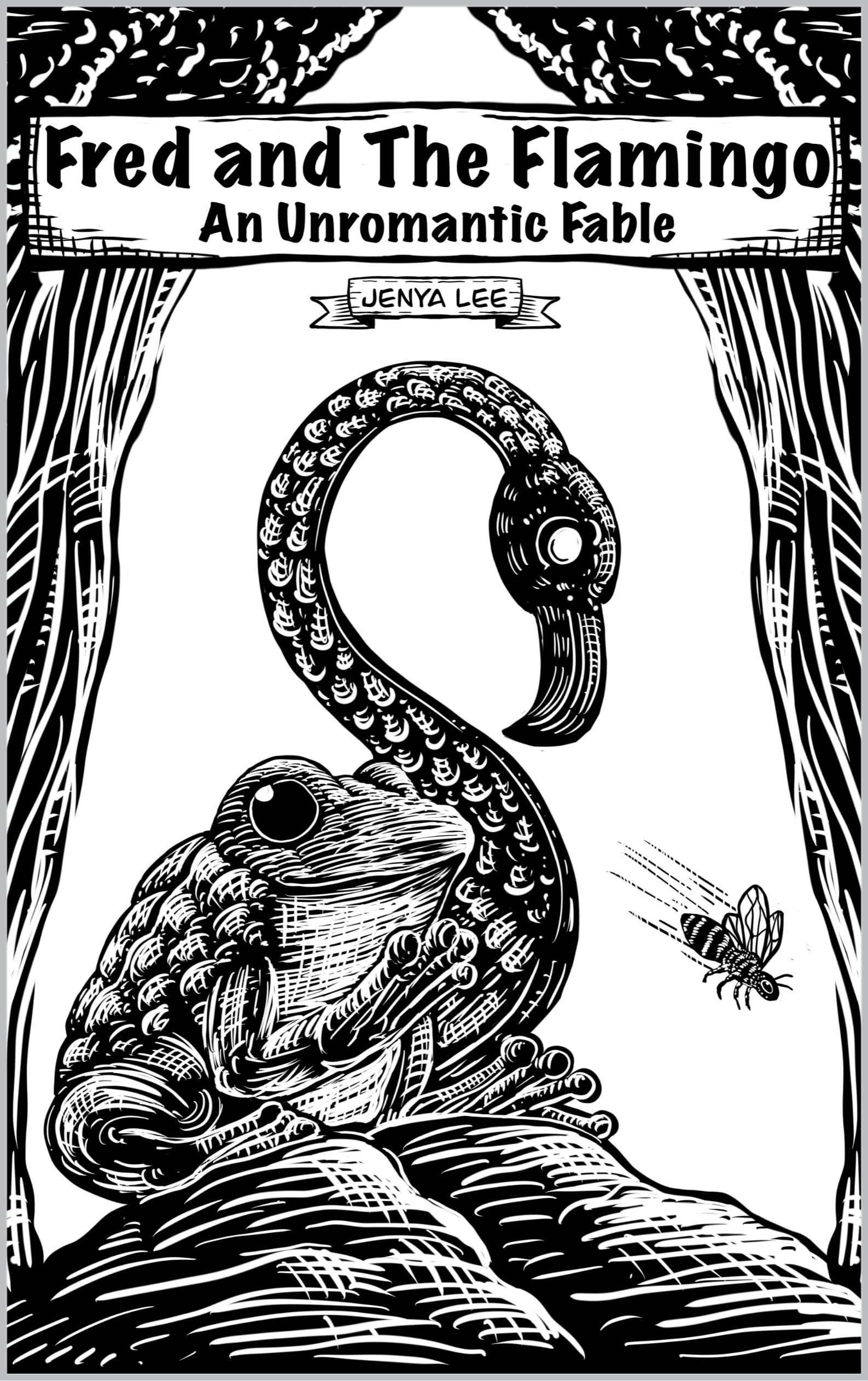 Fred and The Flamingo: An Unromantic Fable by Jenya Lee | Goodreads