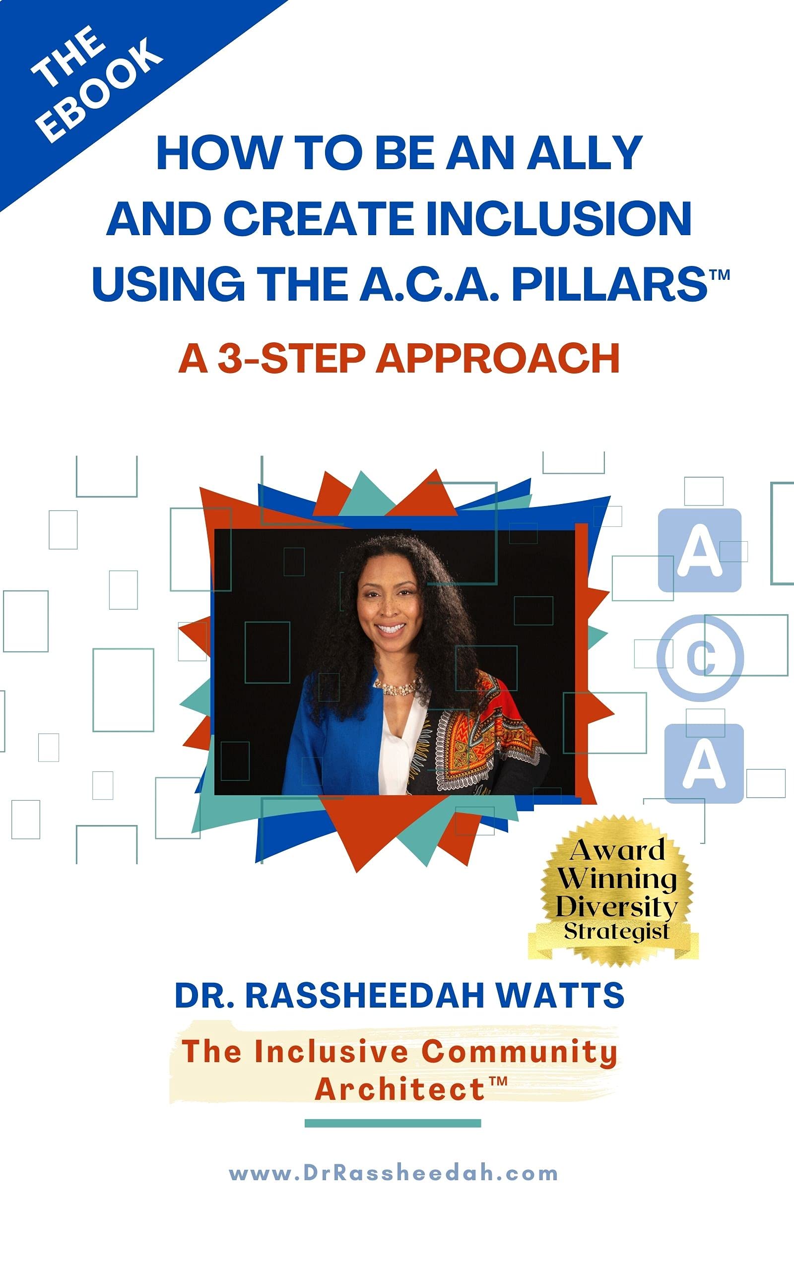How To Be An Ally And Create Inclusion Using The A.C.A. Pillars: A 3 ...