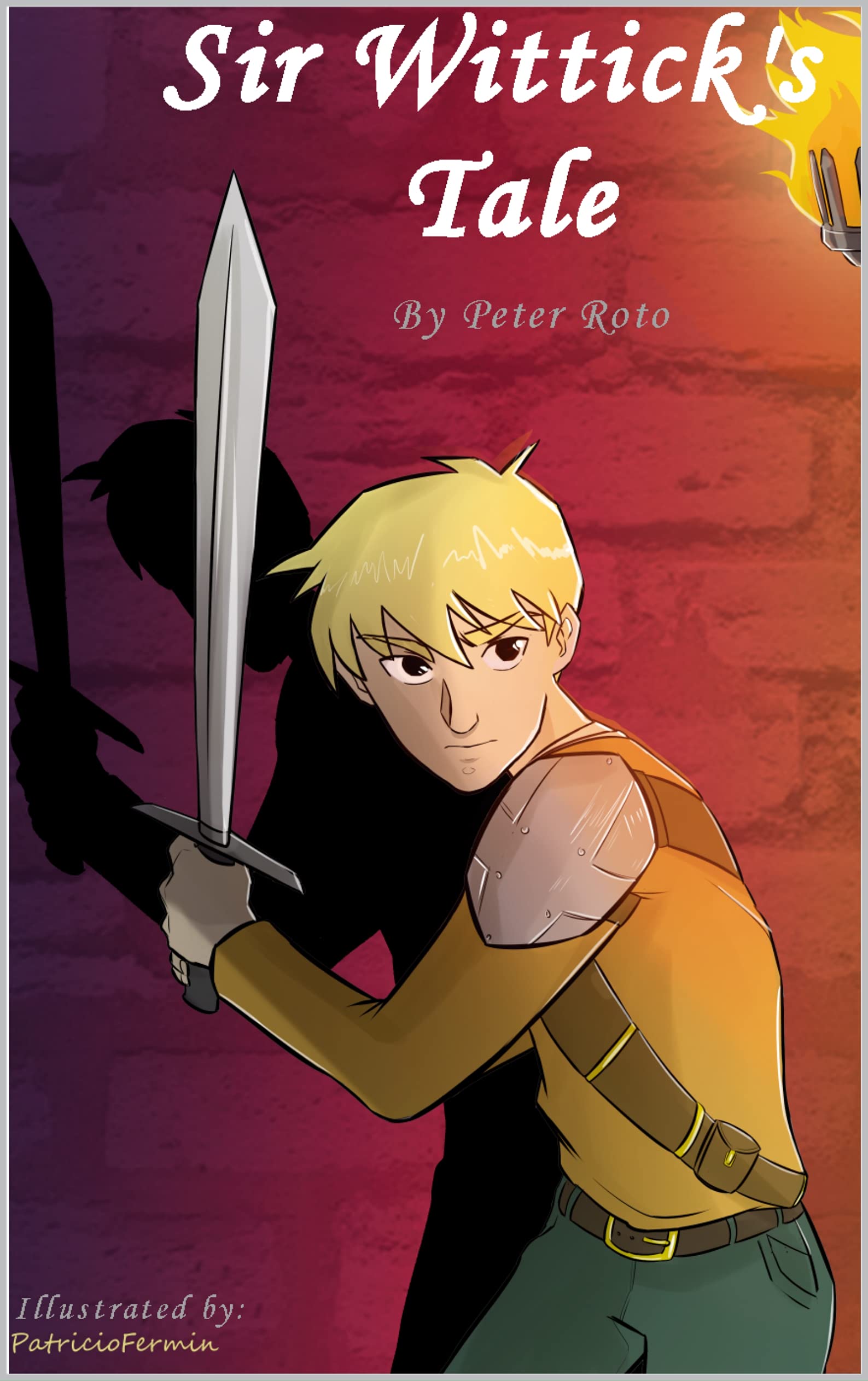 Sir Wittick's Tale by Peter Roto | Goodreads