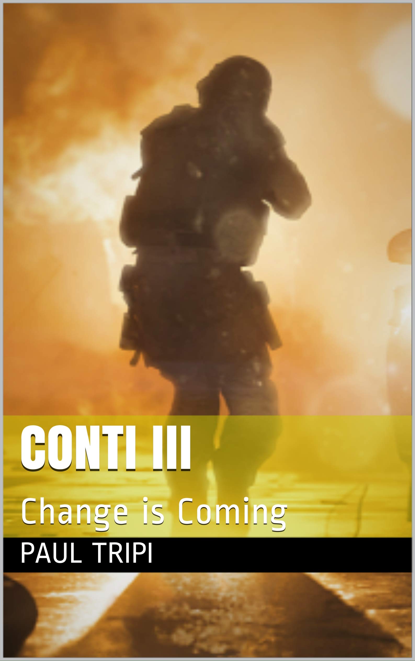 Conti III: Change is Coming by Paul Tripi | Goodreads