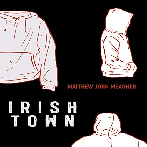 Irish Town by Matthew Meagher | Goodreads