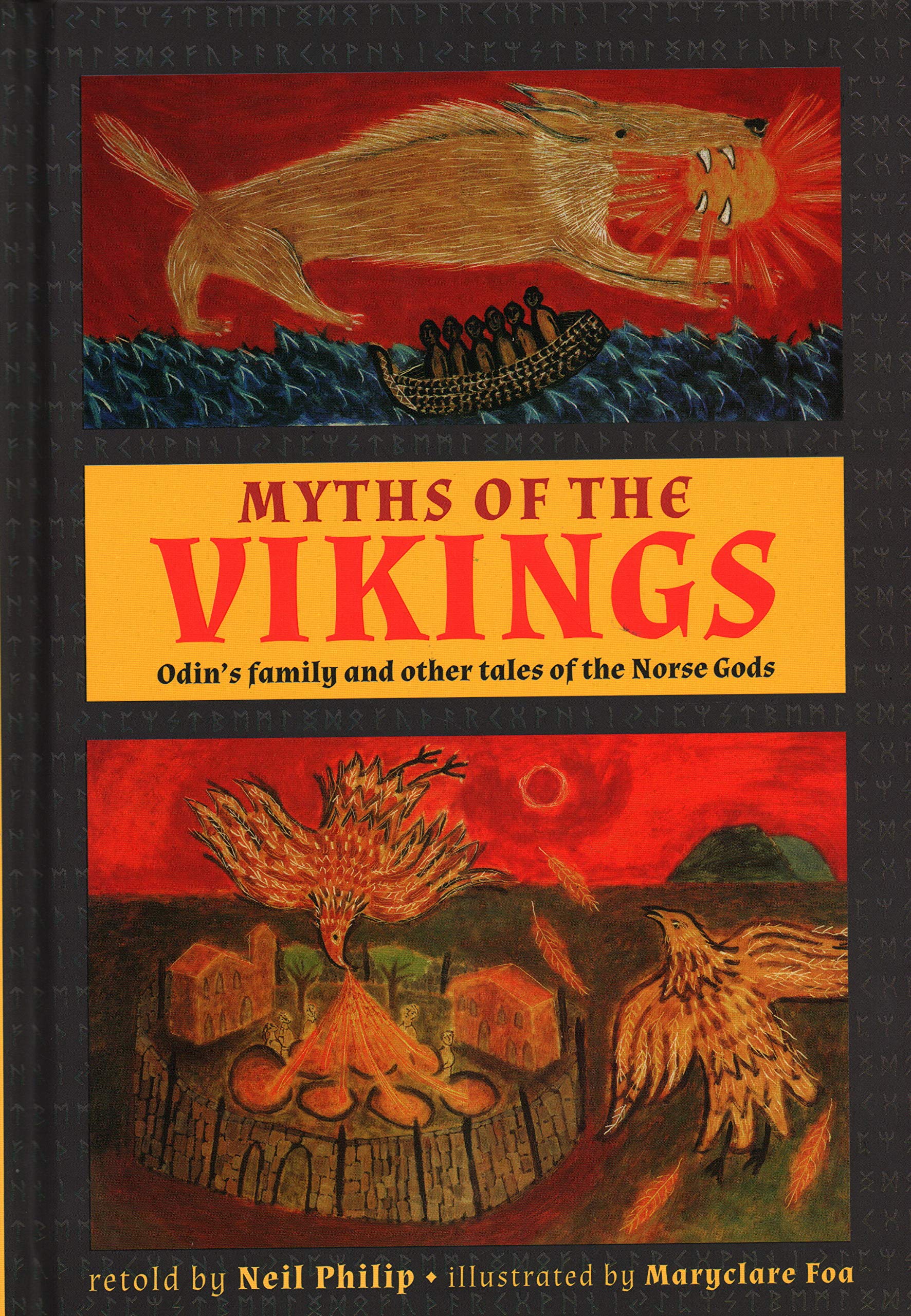 Myths of the Vikings: Odin's Family and Other Tales of the Norse Gods ...