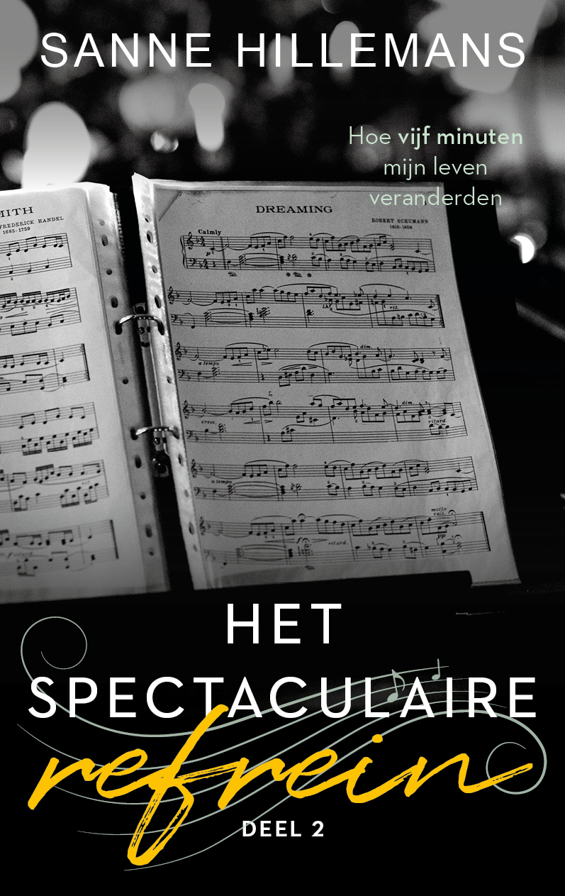 Het spectaculaire refrein by Sanne Hillemans | Goodreads