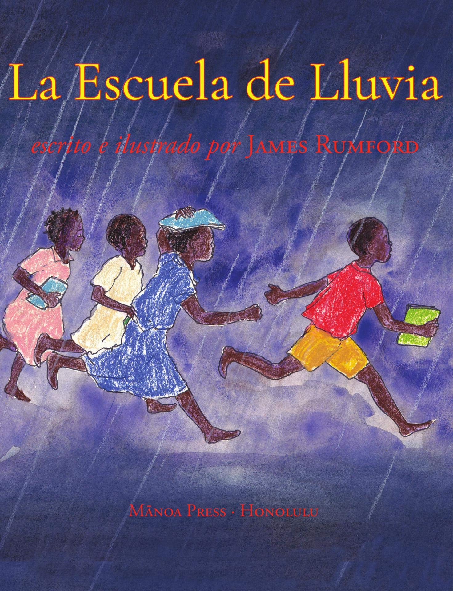 La Escuela de Lluvia by James Rumford | Goodreads