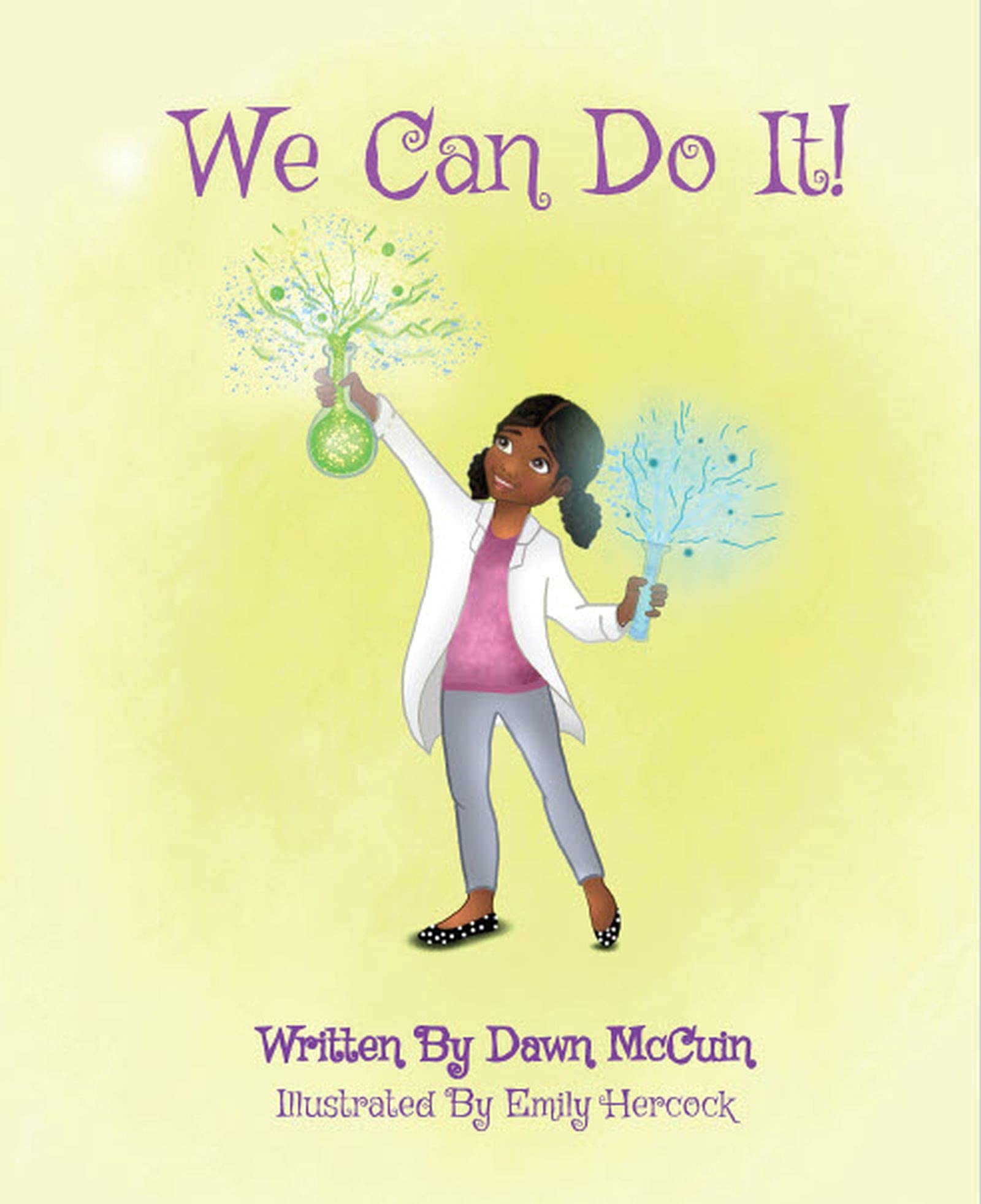 We Can Do It! by Dawn McCuin | Goodreads