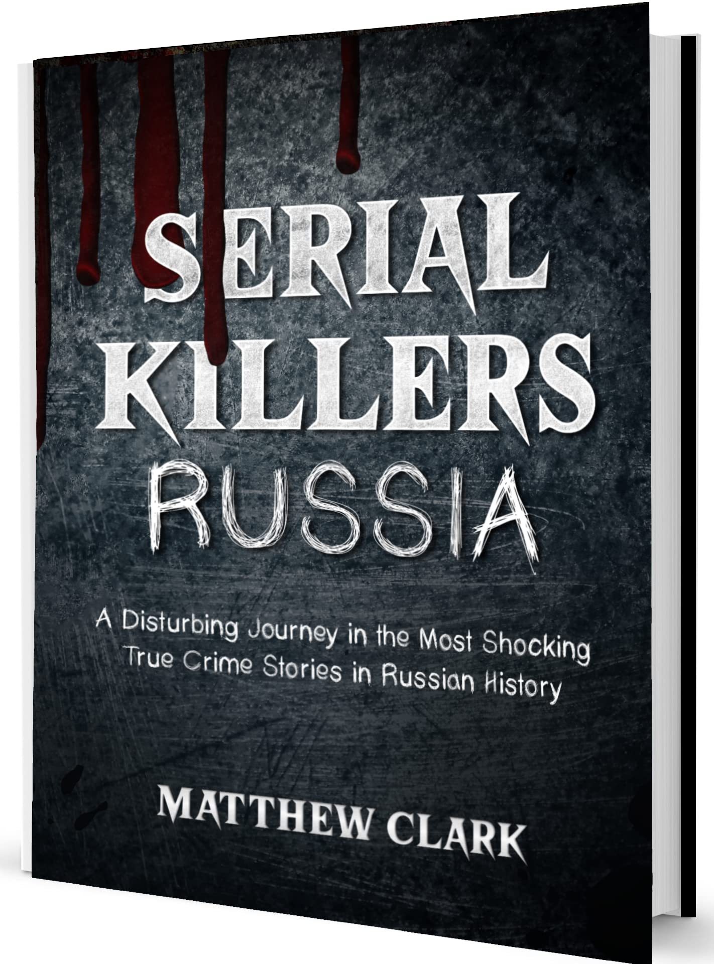 Serial Killers Russia: A Disturbing Journey in the Most Shocking True ...