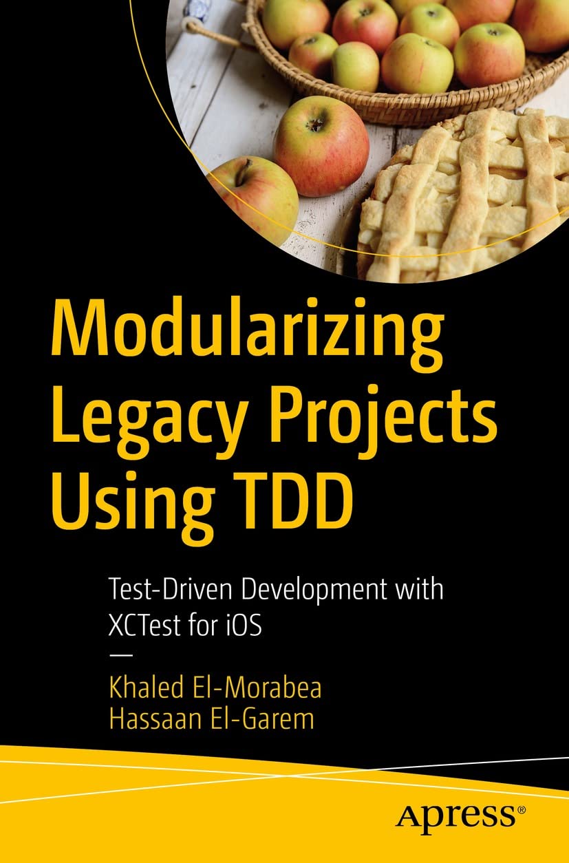 Modularizing Legacy Projects Using TDD: Test-Driven Development with ...