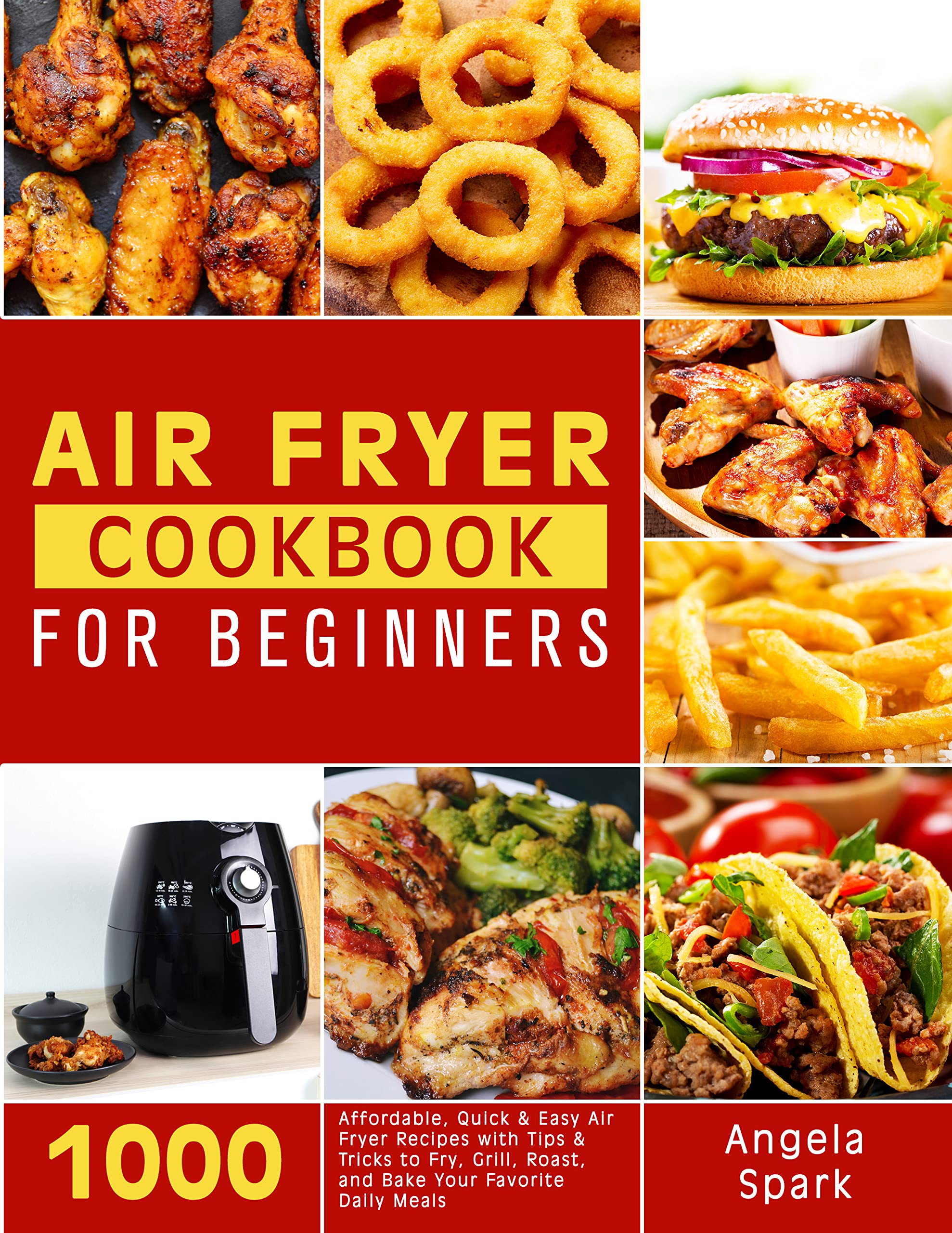 Air Fryer Cookbook: 2000+ Affordable, Quick & Easy Air Fryer Recipes ...