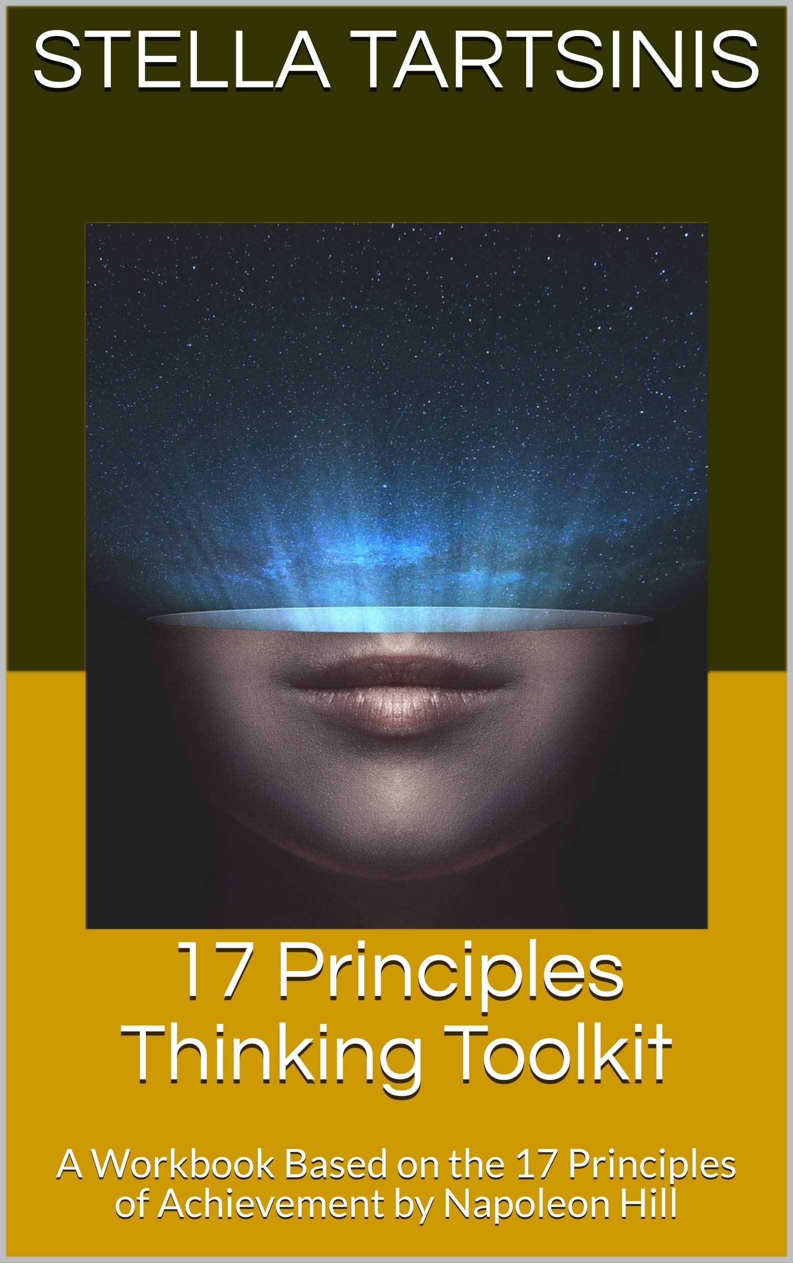 17 Principles Thinking Toolkit: A Workbook Based on the 17 Principles ...