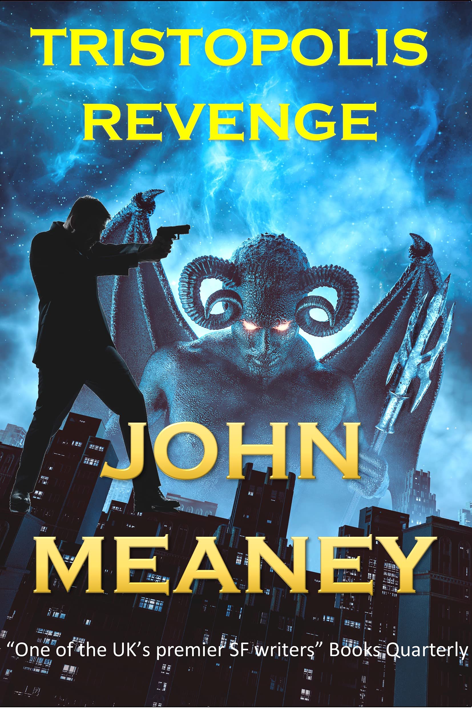 Tristopolis Revenge by John Meaney | Goodreads