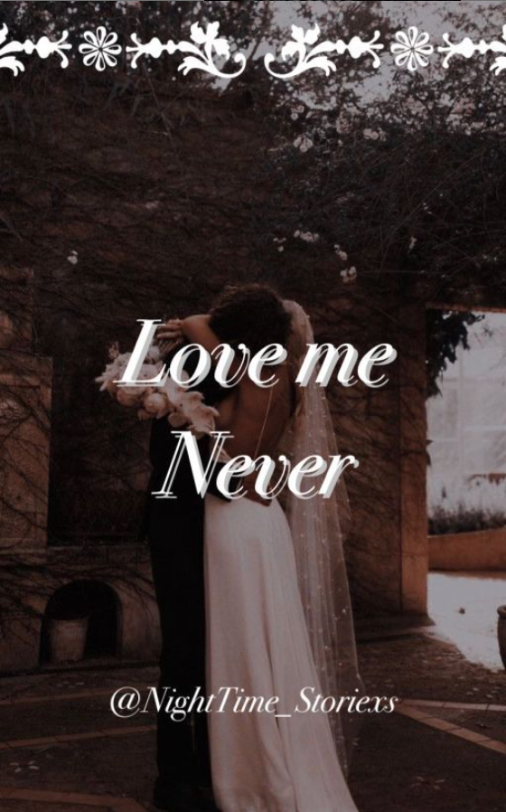 Love Me Never by Nikki Khanna | Goodreads