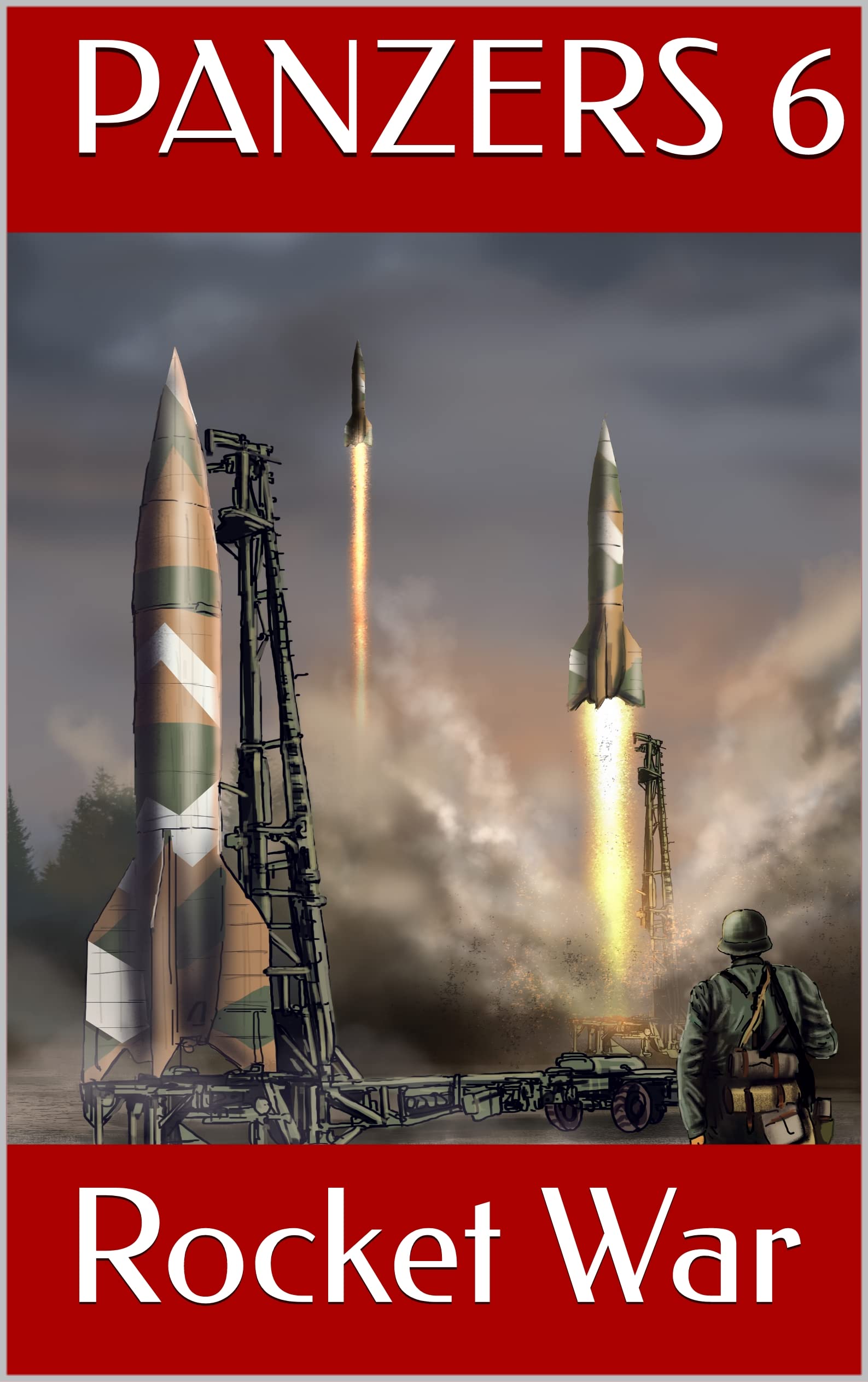 Panzers: Push for Victory: Rocket War (Panzers, #6) by Tom Zola | Goodreads