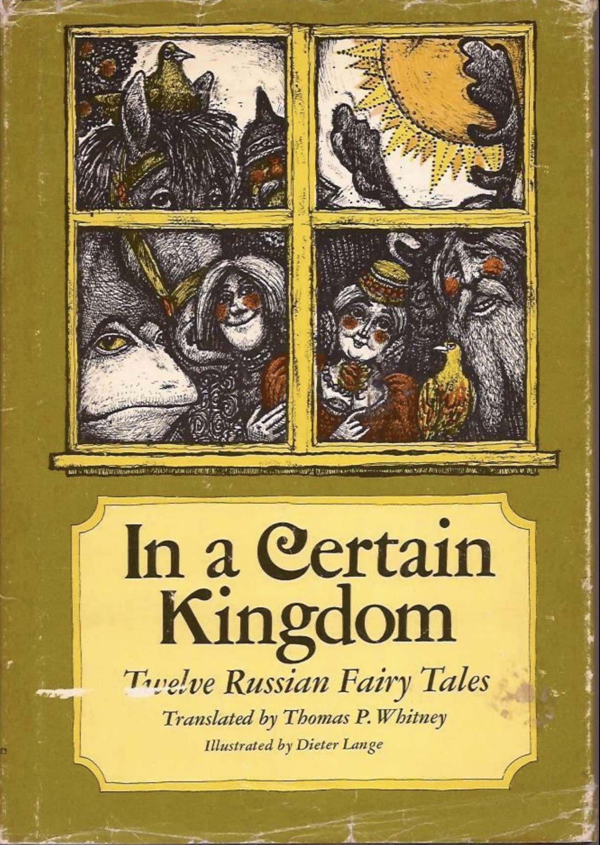 In a Certain Kingdom: Twelve Russian Fairy Tales by Thomas P. Whitney ...