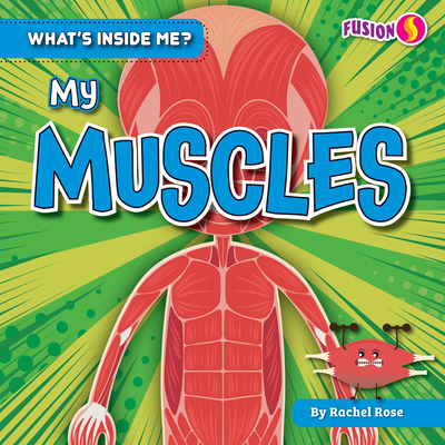 My Muscles - Basic Nonfiction Reading for Grades 2-3 with Exciting ...