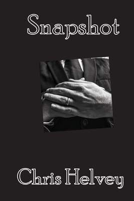 Snapshot by Chris Helvey | Goodreads