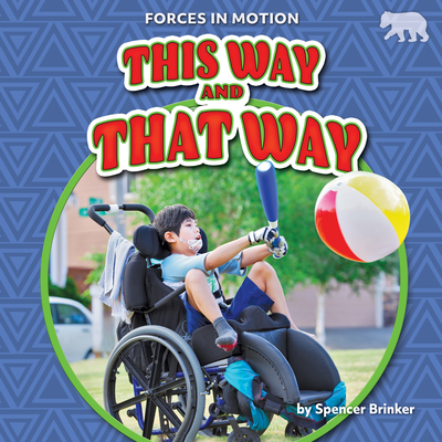 This Way and That Way - Nonfiction Reading for Grade 1 with Vibrant ...