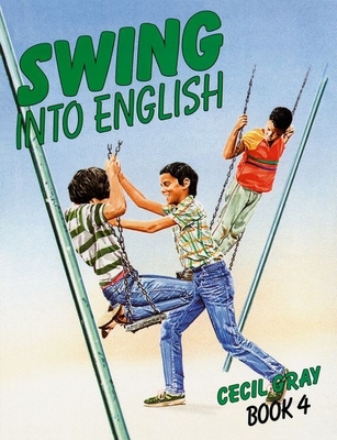 Swing Into English Book 4 by Cecil Gray | Goodreads