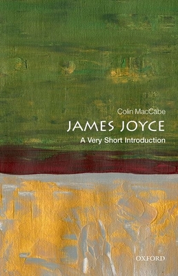 James Joyce: A Very Short Introduction by Colin MacCabe | Goodreads