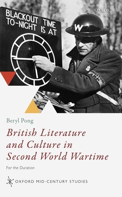 British Literature and Culture in Second World Wartime: For the ...