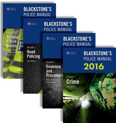 Blackstone's Police Manuals 2016: Four Volume Set by Paul Connor ...