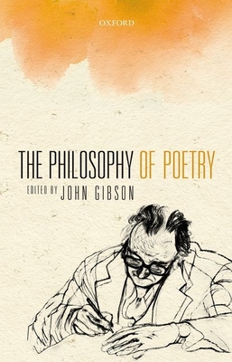 The Philosophy of Poetry by John Gibson | Goodreads