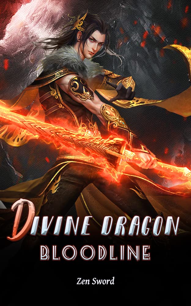 Divine Dragon Bloodline: An Adventure Epic Fantasy Progression Saga ...