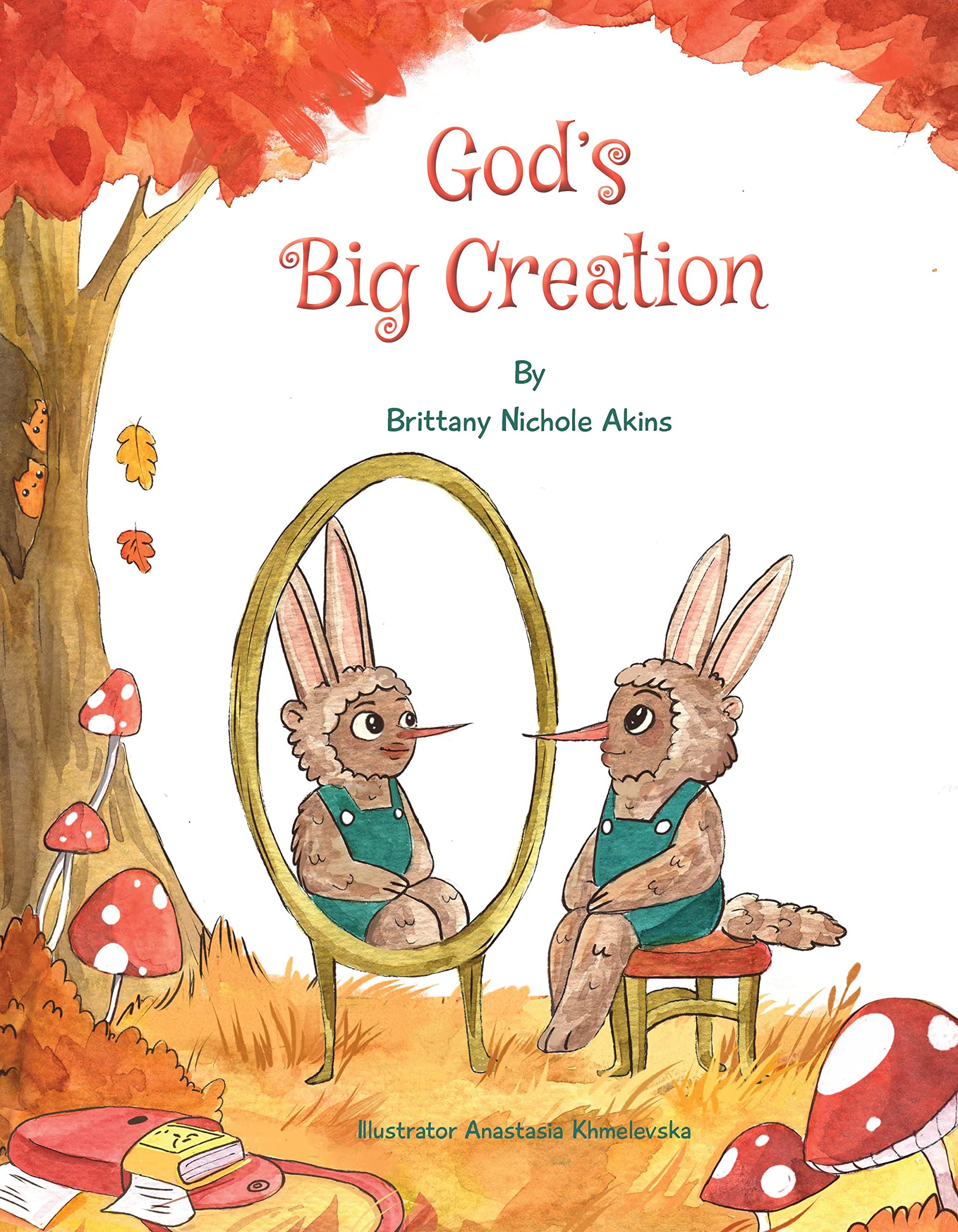 God's Big Creation: Inspirational Book That Teaches Children Self Love ...