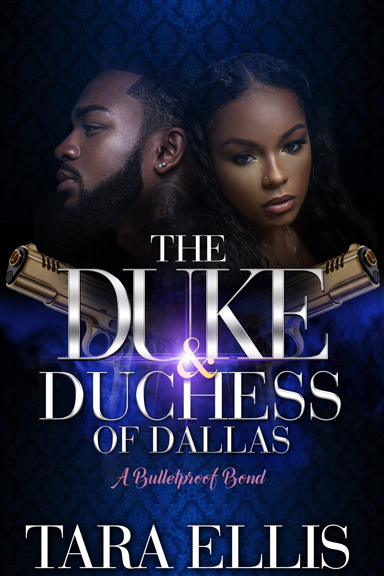 The Duke and Duchess of Dallas: A Bulletproof Bond by Tara Ellis ...
