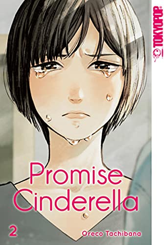 Promise Cinderella 02 by Oreco Tachibana | Goodreads