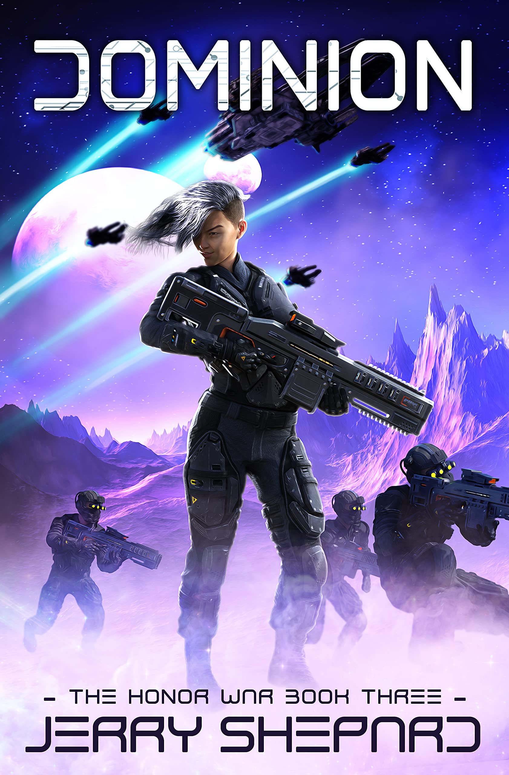 DOMINION (The Honor War Book 3) by Jerry Shepard | Goodreads