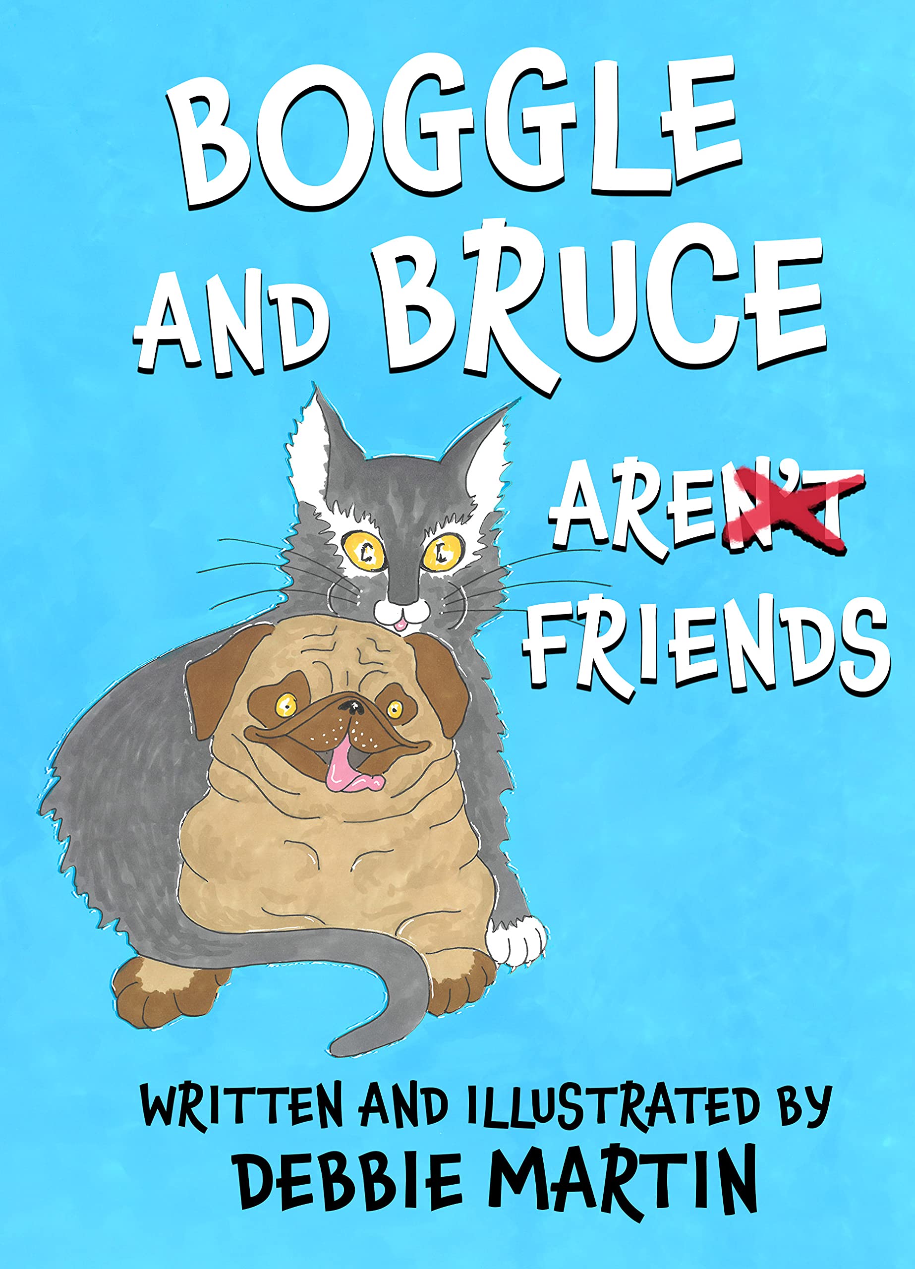 Boggle and Bruce aren't Friends by Debbie Martin | Goodreads