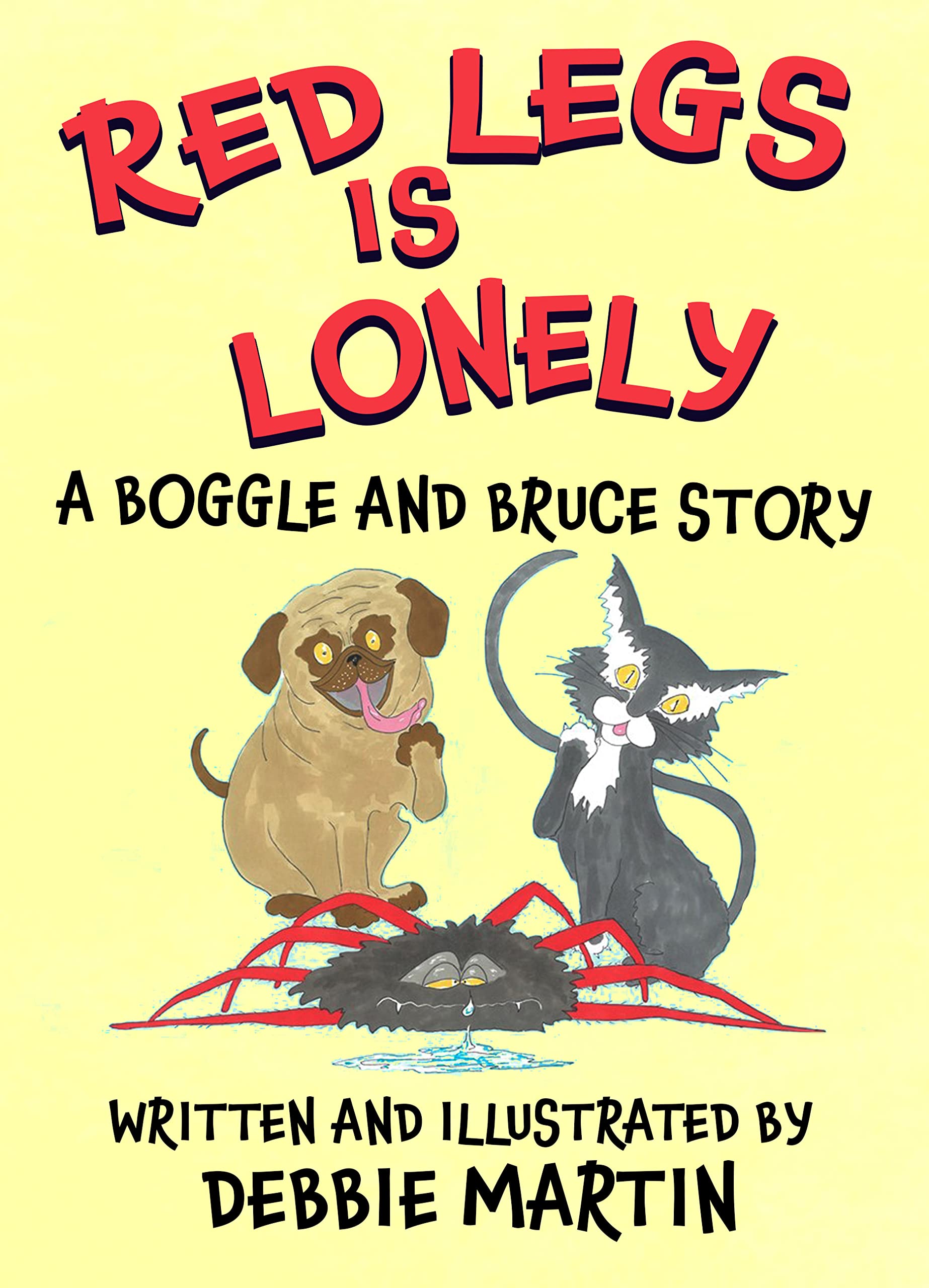 Red Legs is Lonely: A Boggle and Bruce story by Debbie Martin | Goodreads
