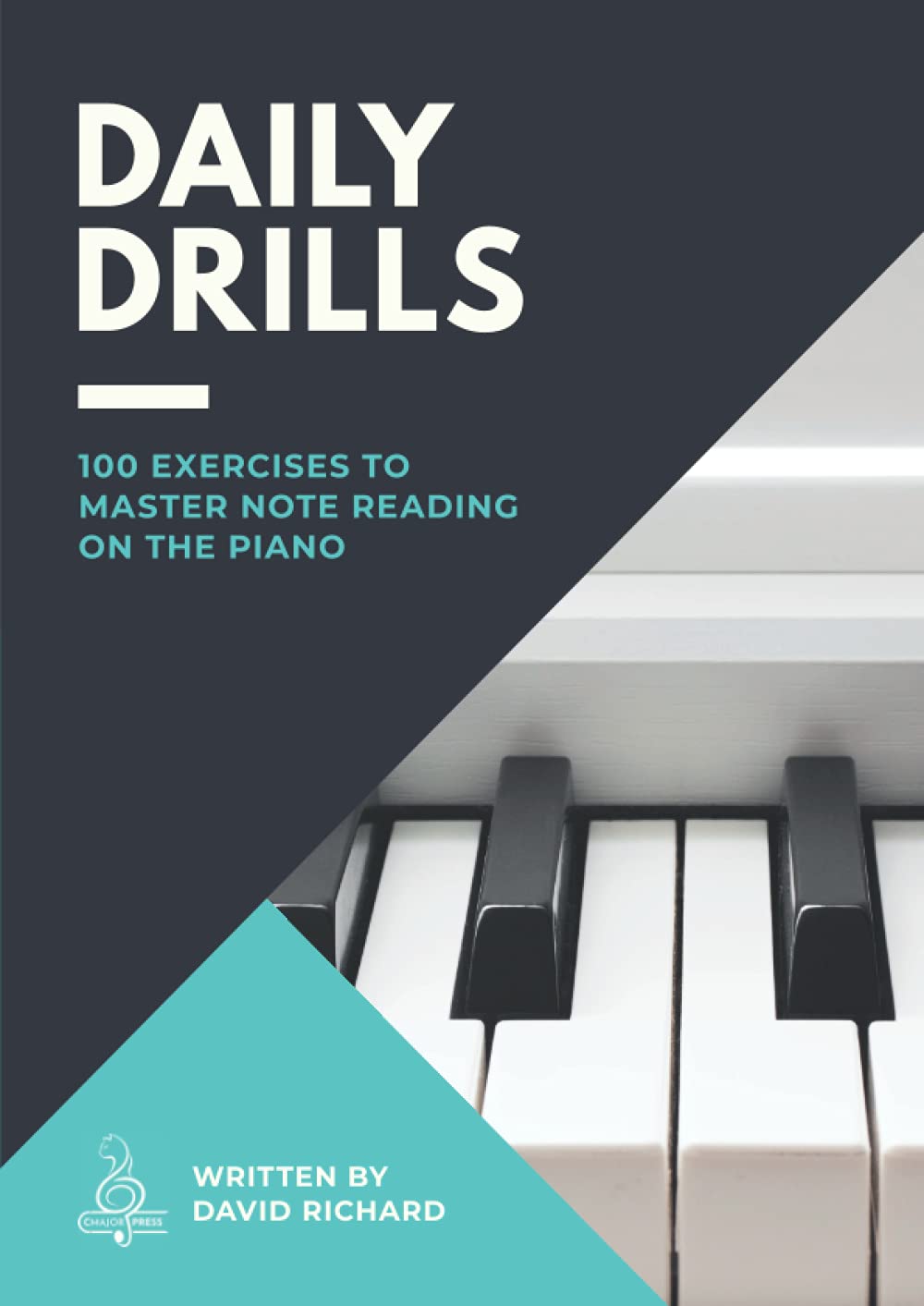 Daily Drills: 100 Exercises to master note reading on the Piano by ...
