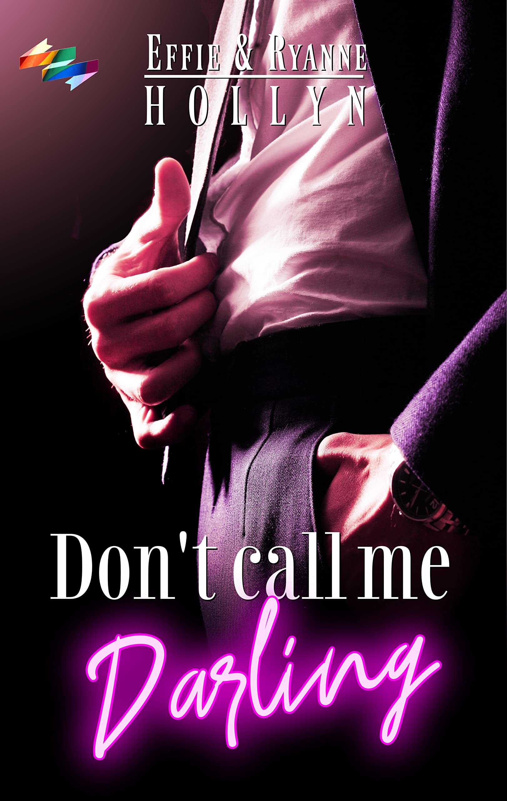 Don't call me Darling: romance M/M (French Edition) by Effie Holly | Goodreads