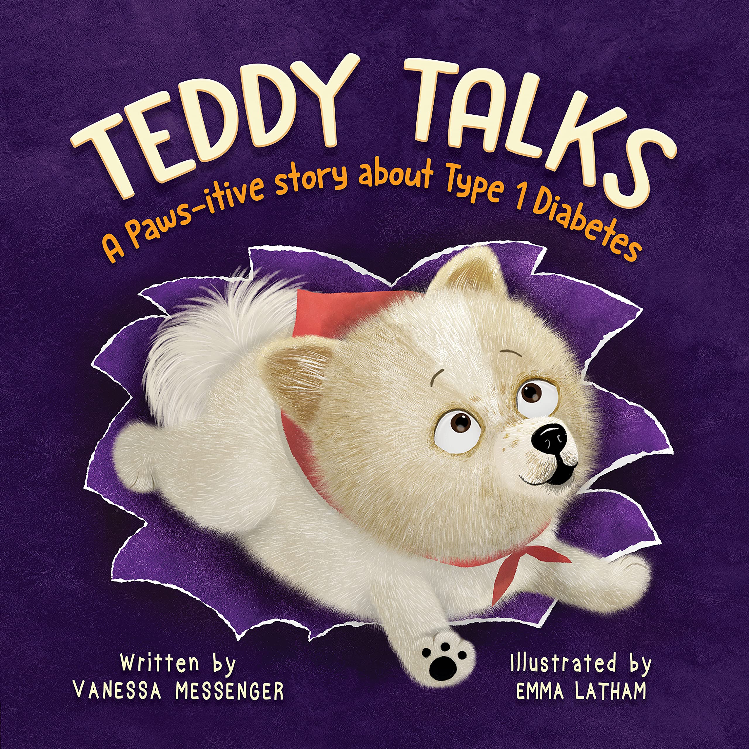 Teddy Talks: A Paws-itive Story About Type 1 Diabetes by Vanessa ...