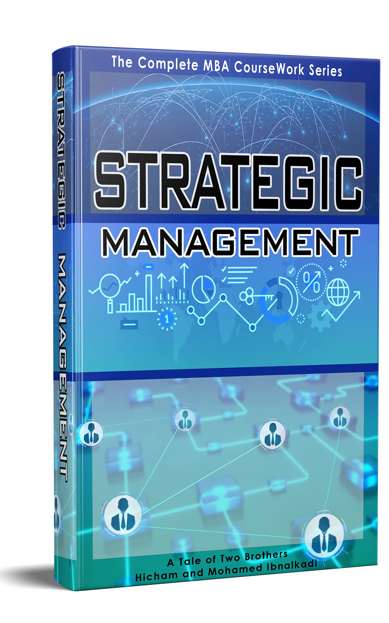 Strategic Management by Hicham and Mohamed Ibnalkadi | Goodreads