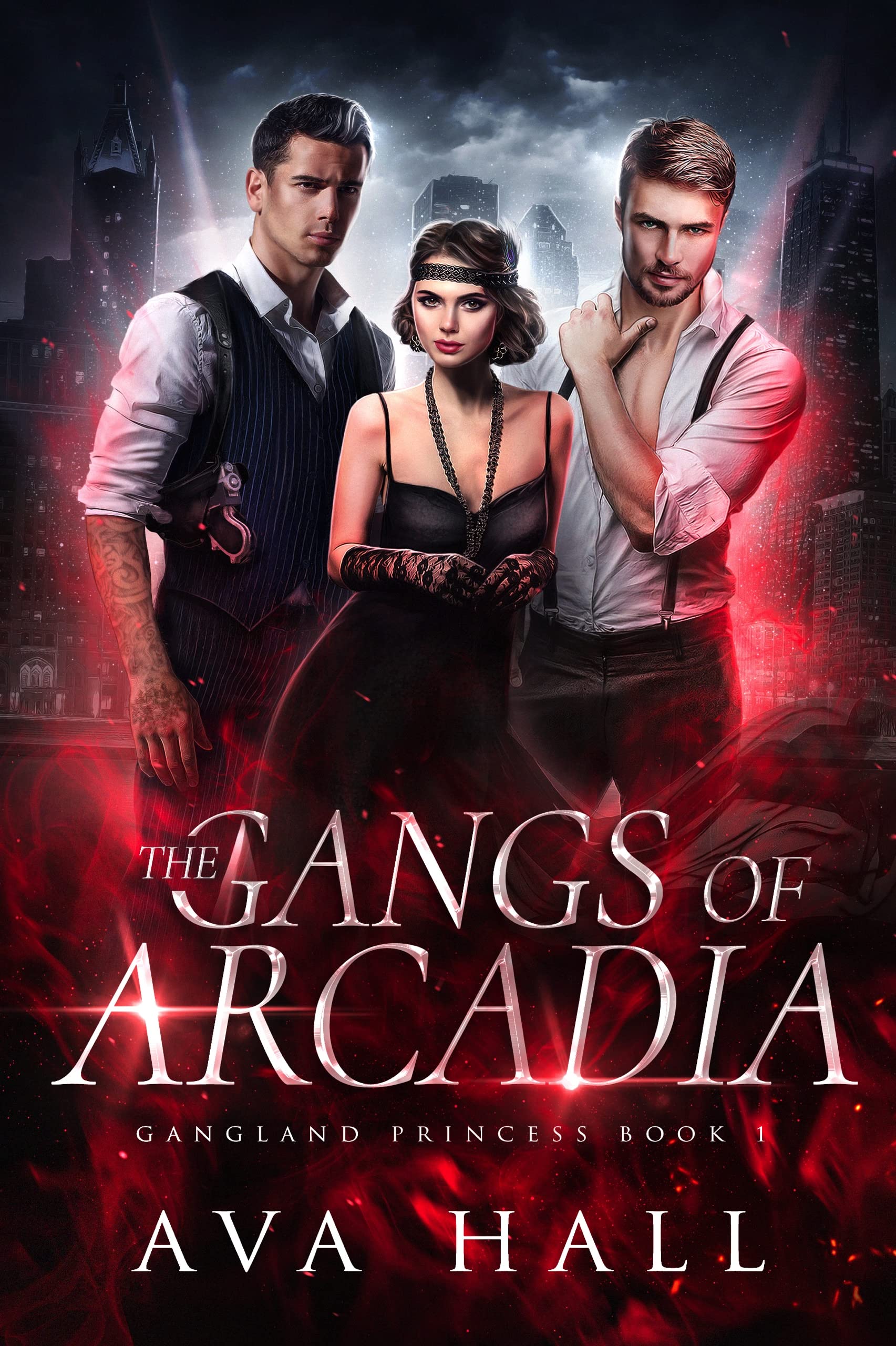 The Gangs of Arcadia (Gangland Princess, #1) by Ava Hall | Goodreads