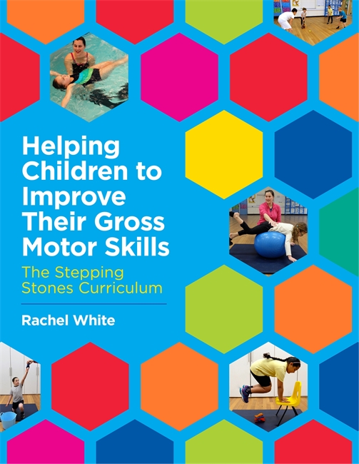 Helping Children to Improve Their Gross Motor Skills by Rachel White ...