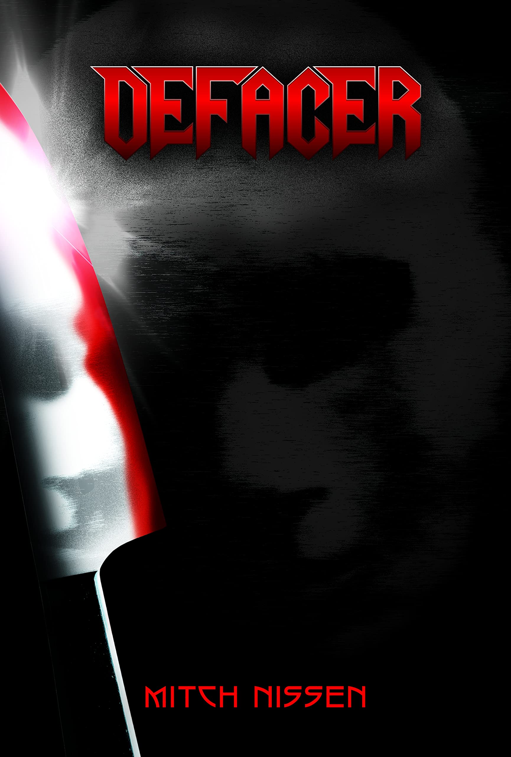 Defacer by Mitch Nissen | Goodreads