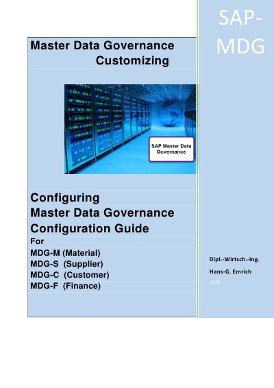 Customizing Master Data Governance Configuration Guide: Customizing Guide for MDG-F ; MDG-S, MDG ...
