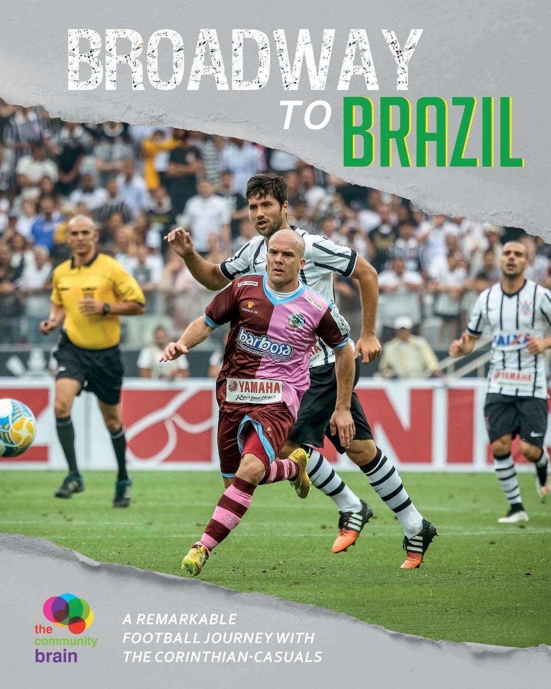 Broadway to Brazil: A remarkable football journey with Corinthian ...